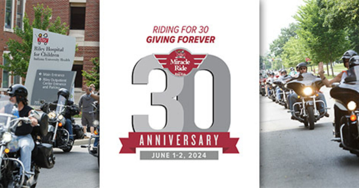 30th Annual Miracle Ride | Riley Children's Foundation
